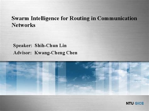 swarm intelligence for routing in communication networks speaker