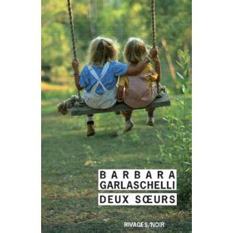 Deux S urs Poche Barbara Garlaschelli François Guérif Sophie Bajard Achat Livre fnac