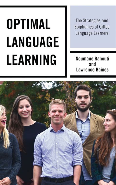 Optimal Language Learning The Strategies And Epiphanies Of Ted Language Learners Noumane