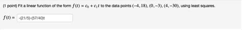 solved 1 point fit a linear function of the form