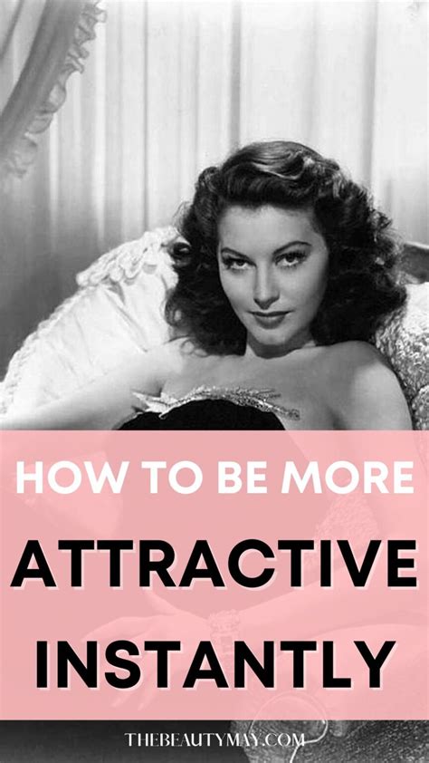 How To Be More Attractive Simple Tricks That Will Make You Irresistible The Beauty May