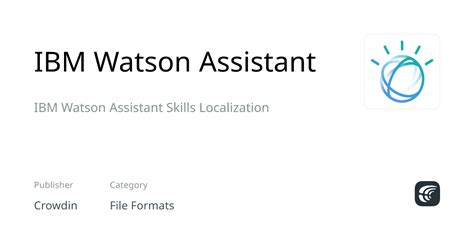 Localize And Keep Your Ibm Watson Assistant Agents Multilingual