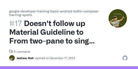 Doesn T Follow Up Material Guideline To From Two Pane To Single Pane Layout Behavior Issue