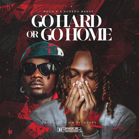 Go Hard Or Go Home Youtube Music