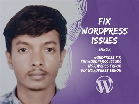 Fix Wordpress Issues Or Error Upwork