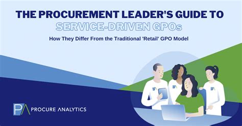 The Procurement Leaders Guide To Service Driven Gpos Procure Analytics
