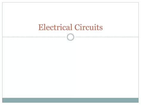PPT Electrical Circuits PowerPoint Presentation Free Download ID 5836637