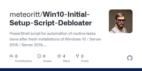 Github Meteorittwin10 Initial Setup Script Debloater Powershell Script For Automation Of