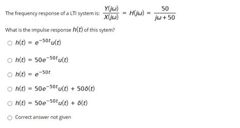 solved h jw 50 jw 50 y jw the frequency response