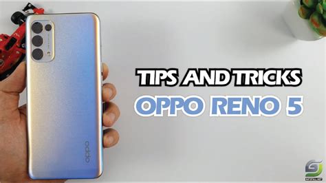 Top Tips And Tricks Oppo Reno You Need Know Gsm Full Info