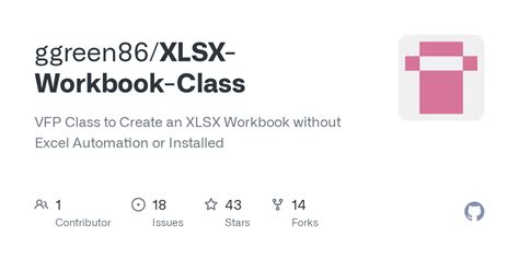 GitHub Ggreen XLSX Workbook Class VFP Class To Create An XLSX Workbook Without Excel