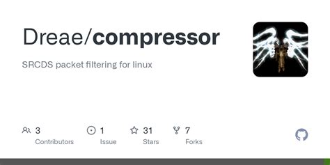 GitHub Dreae Compressor SRCDS Packet Filtering For Linux