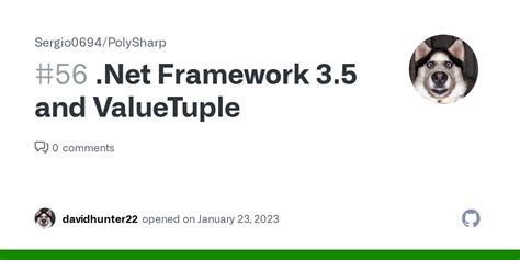 Net Framework 35 And Valuetuple · Issue 56 · Sergio0694polysharp