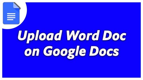 How To Upload Word Documents To Google Docs YouTube