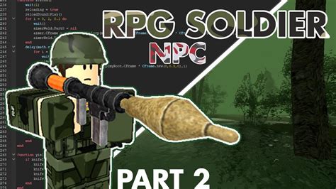 Roblox Rpg Soldier Ai Scripting Tutorial Part 2 Youtube