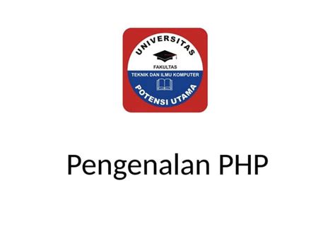 Saat Ini Php Adalah Server Side Scripting Yang Paling Banyak Digunakan