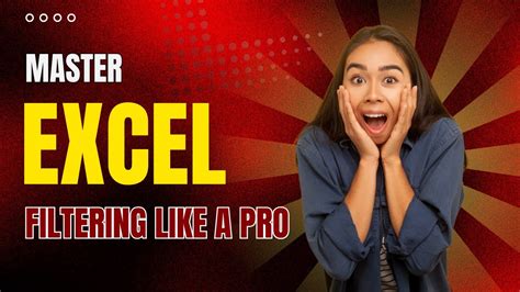 Master Excel Filtering Like A Pro Youtube