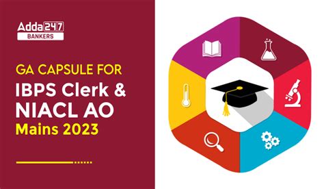 Ga Capsule For Ibps Clerk And Niacl Ao Mains 2023 Download Pdf