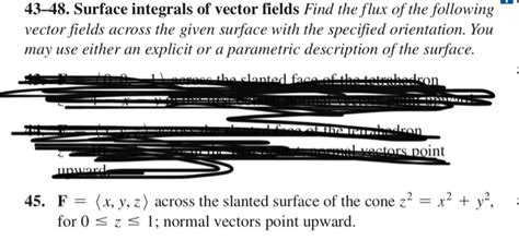 Solved Surface Integrals Of Vector Fields Find The Chegg