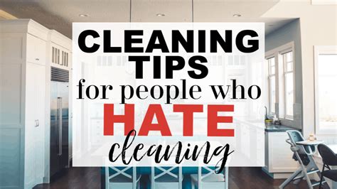 9 Cleaning Tips For People Who Hate To Clean Hustle And Homeschool