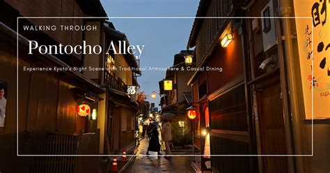 Evening Stroll Through Pontocho Alley Discover Kyotos Nightlife With
