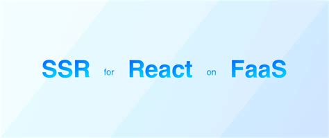 Server Side Rendering For Any React App On Any FaaS Provider DEV Community