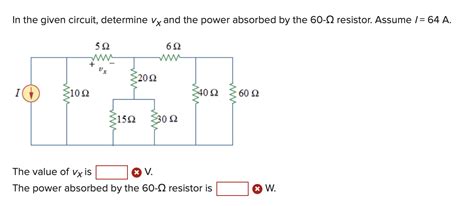 Solved In The Given Circuit Determine VX And The Power Chegg Com