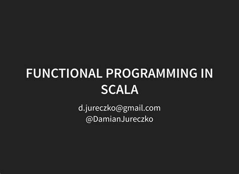 functional programming in scala ppt