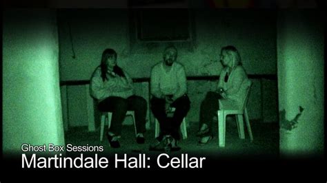 Martindale Hall Cellars Ghost Box Sessions The Paranormal Guide