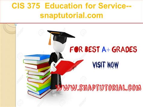 CIS 375 Education For Service Snaptutorial Com Ppt Download
