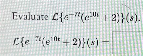 Solved Evaluate L E T E T S L E T E T S Chegg Com