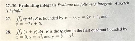 solved 27 30 evaluating integrals evaluate the following