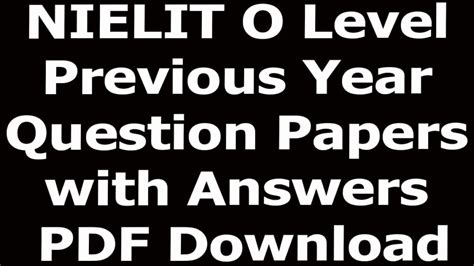 Nielit O Level Previous Year Question Papers With Answers Pdf Download
