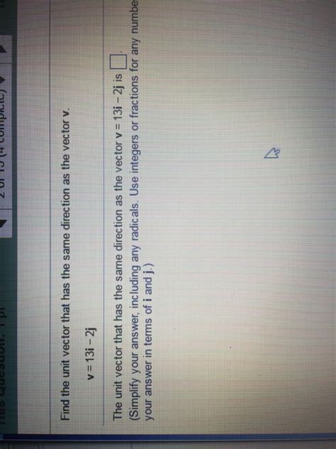 Solved Find The Unit Vector That Has The Same Direction As Chegg