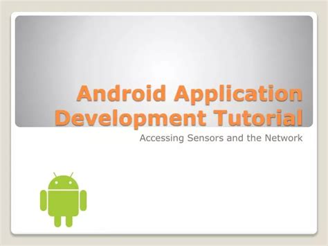 Ppt Android Application Development Tutorial Powerpoint Presentation
