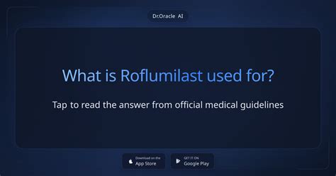 What Is Roflumilast Used For