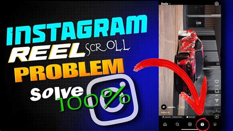 Instagram Reels Scroll Problem 😢 Solve 100% | Instagram Not Working Reel Scroll - Solve Fix 💥 ...