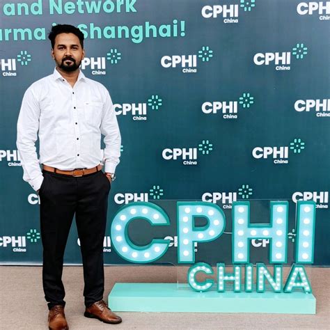 Sachin Ghosalkar On Linkedin Cphi2024 Shanghai