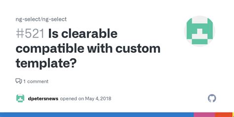 Is Clearable Compatible With Custom Template Issue Ng Select Ng Select GitHub