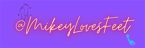 Mike Mikeylovesfeet Twitter
