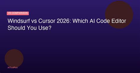 Windsurf Vs Cursor 2026 Which Ai Code Editor Should You Use