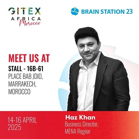 Gitexafrica2025 Techevents Brainstation23 Technology Technews… Haz Khan
