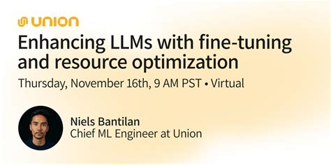 Enhancing LLMs With Fine Tuning And Resource Optimization Union Ai