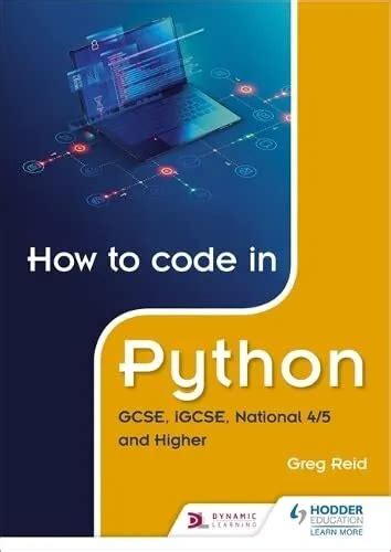 How To Code In Python Gcse Igcse National 4 5 And Higher £18 69 Picclick Uk