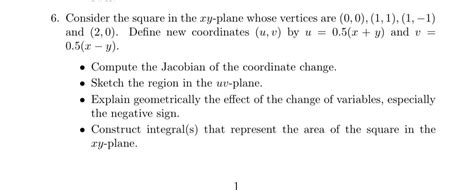 Solved 6 Consider The Square In The Xy Plane Whose Vertices