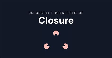Closure Gestalt Principles Of Design