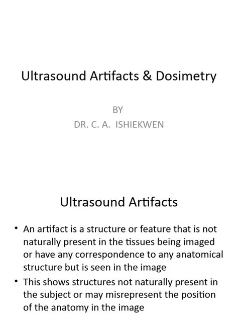 Ultrasound Artifacts And Dosimetry Pdf Medical Ultrasound Attenuation