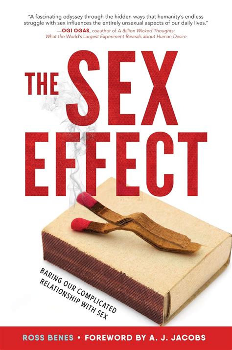 The Sex Effect Baring Our Complicated Relationship With Sex Benes
