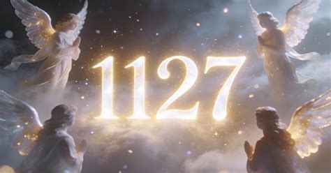 Angel Number 1127 Meaning Deep Spiritual Wisdom And Inner Knowing