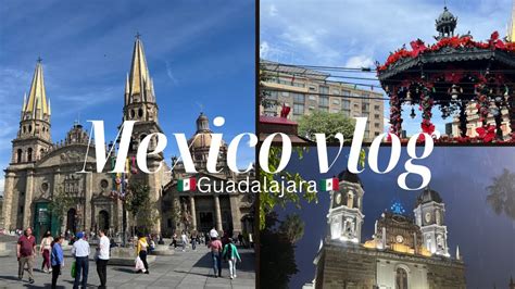 43 멕시코 신혼부부 과달라하라 크리스마스 멕시코vlog 광장 구경 멕시코두랑고 먹방 여행 힐링 일상 Youtube